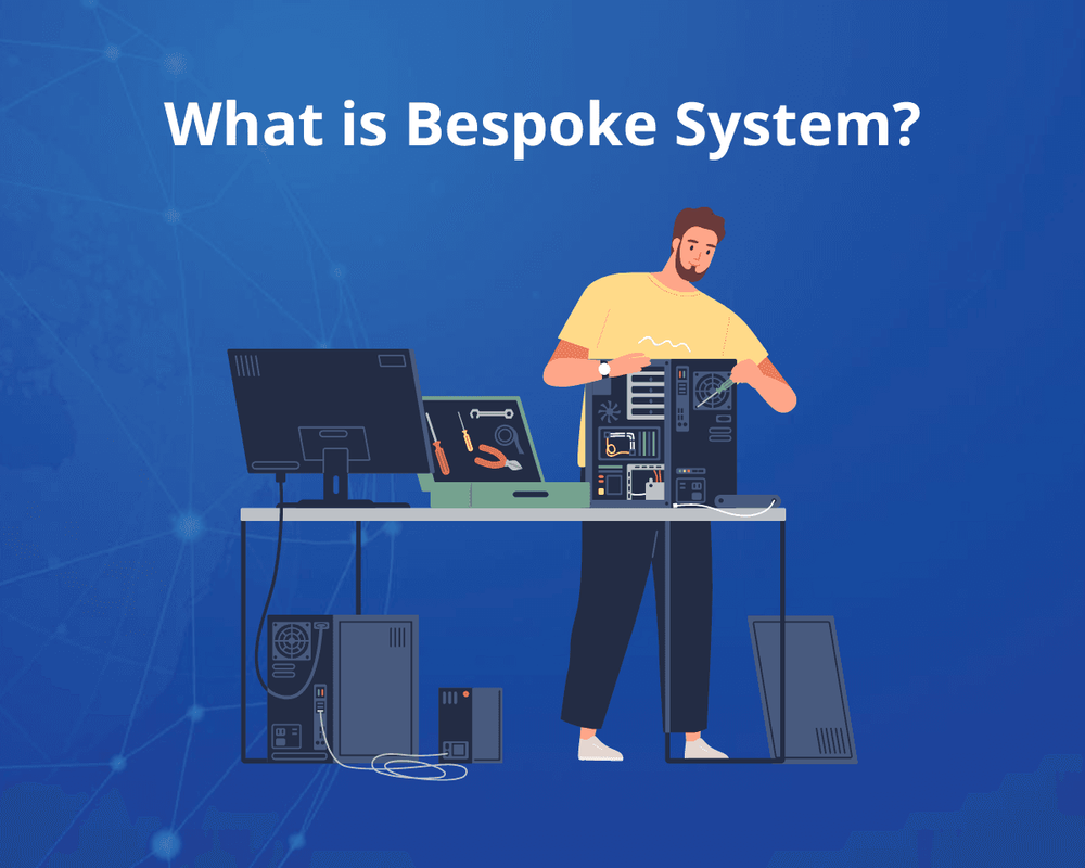 Bespoke Software And What Is It Used For In 2023 — ICTS Custom Software